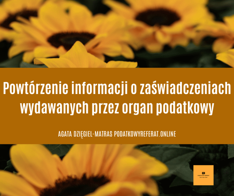 Powtórzenie informacji o zaświadczeniach wydawanych przez organ ...
